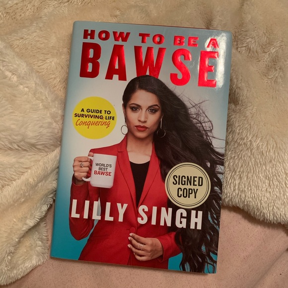 Lilly Singh | Other | Signed Lilly Singh How To Be A Bawse Book | Poshmark